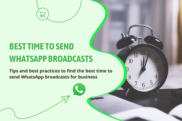 Best Time To Send Whatsapp Broadcast Messages For Business Marketing